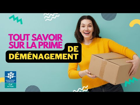 Tout savoir sur la prime de déménagement