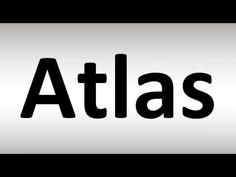 How to Pronounce Atlas