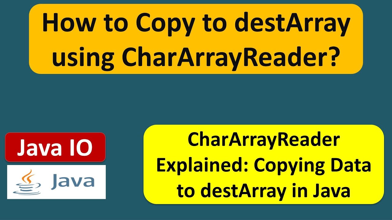How to Copy to destArray using CharArrayReader? | Java IO | Java Tutorial