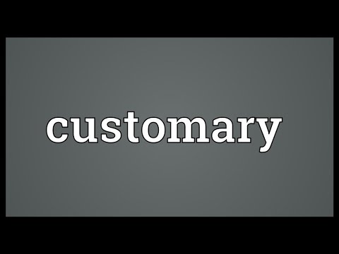 Customary Meaning