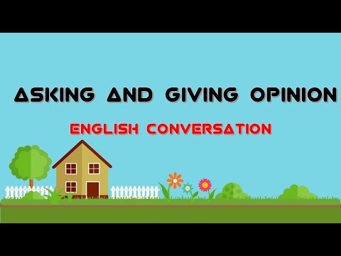 Asking and Giving Opinion - English Conversation