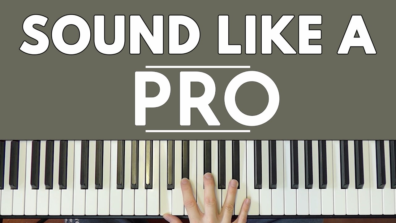 A Simple Trick To Make You Sound Like A Pro – PianoPig