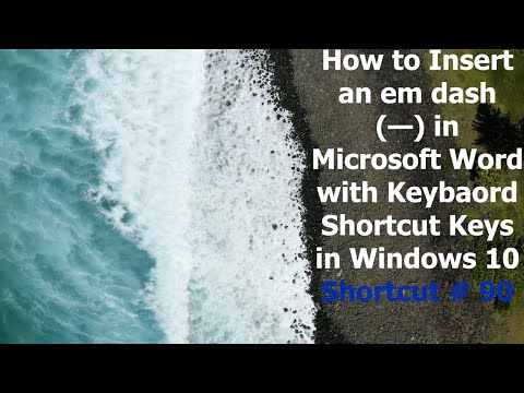 How to Insert an em dash (—) with Keyboard | Microsoft Word Keyboard Shortcut for Windows 10 & 11