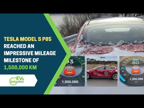 Tesla Model S P85 reached an impressive mileage milestone of 1,500,000 km