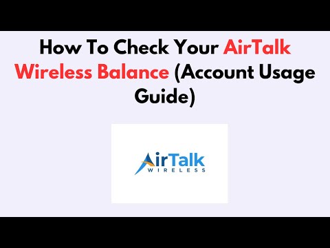 How To Check Your AirTalk Wireless Balance (Account Usage Guide)