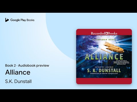 Alliance by S.K. Dunstall · Audiobook preview