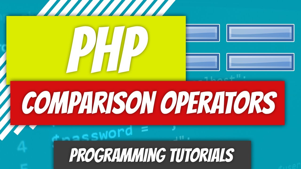 Comparison Operators - PHP - P17