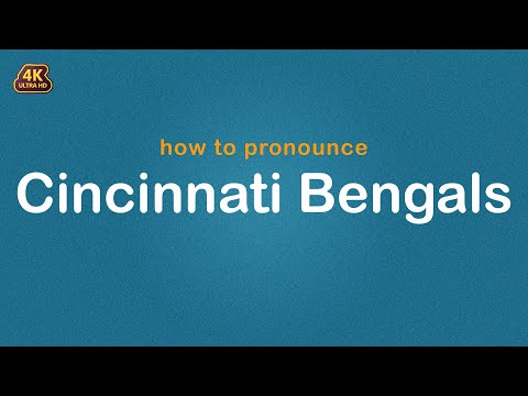 how to pronounce Cincinnati Bengals 【NFL】