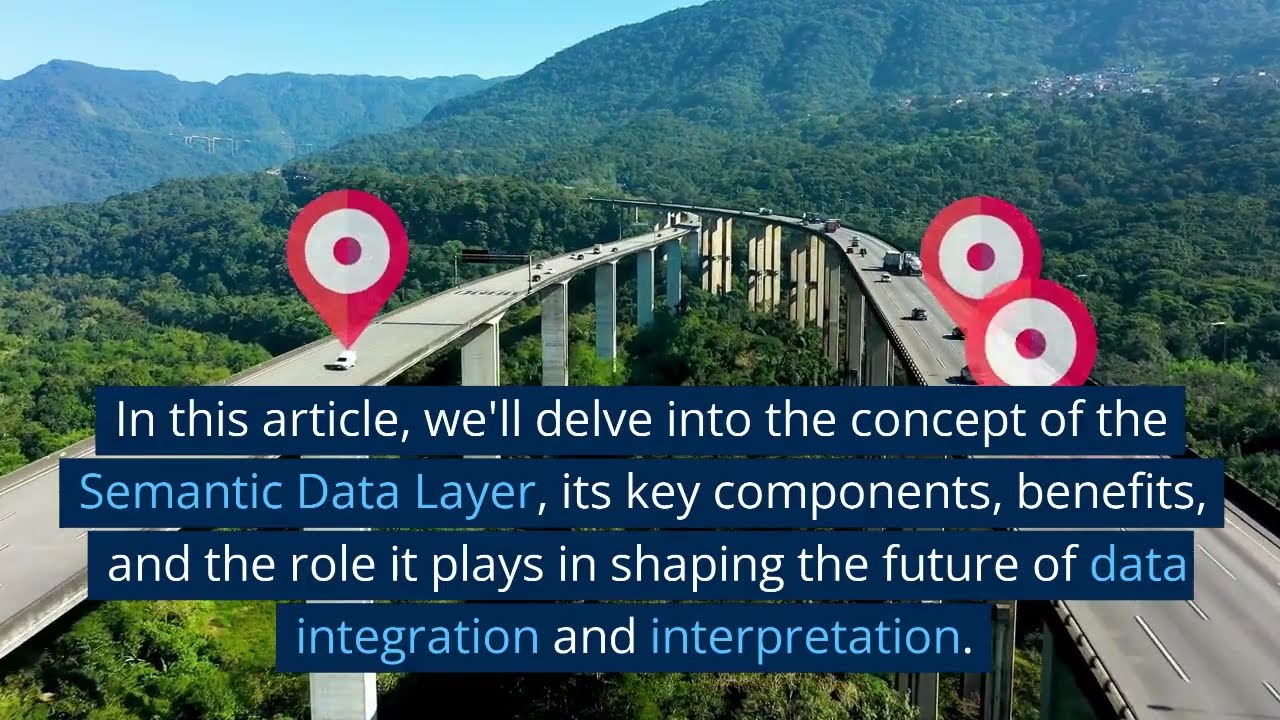 Semantic Data Layer - Data Integration and Interpretation