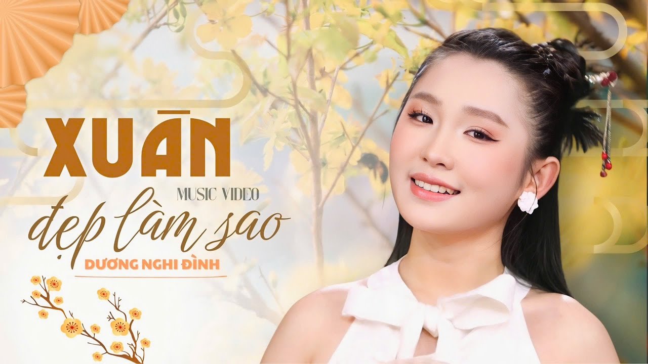 XUÂN ĐẸP LÀM SAO by Nghi Đình from Vietnam | Popnable