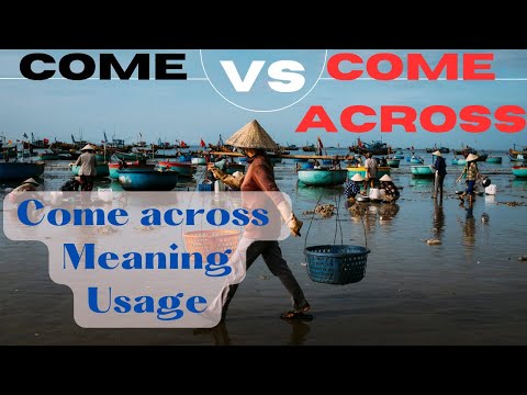 Difference between Come and Come across // Come vs Come across // Phrasal verb //