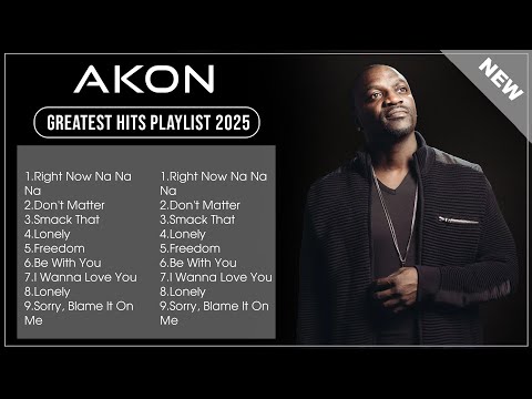 AKON Best Songs Playlist 2025 (Lyrics) | Full Hits Collection Album 2025