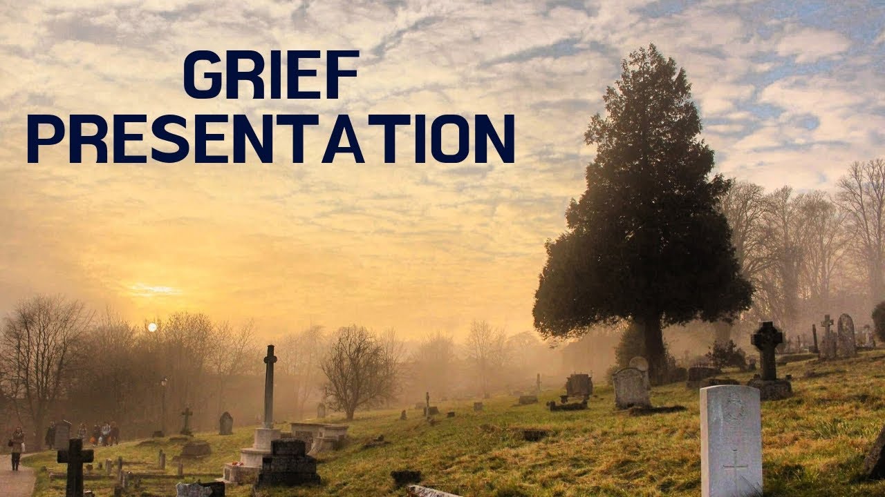 Grief Presentation