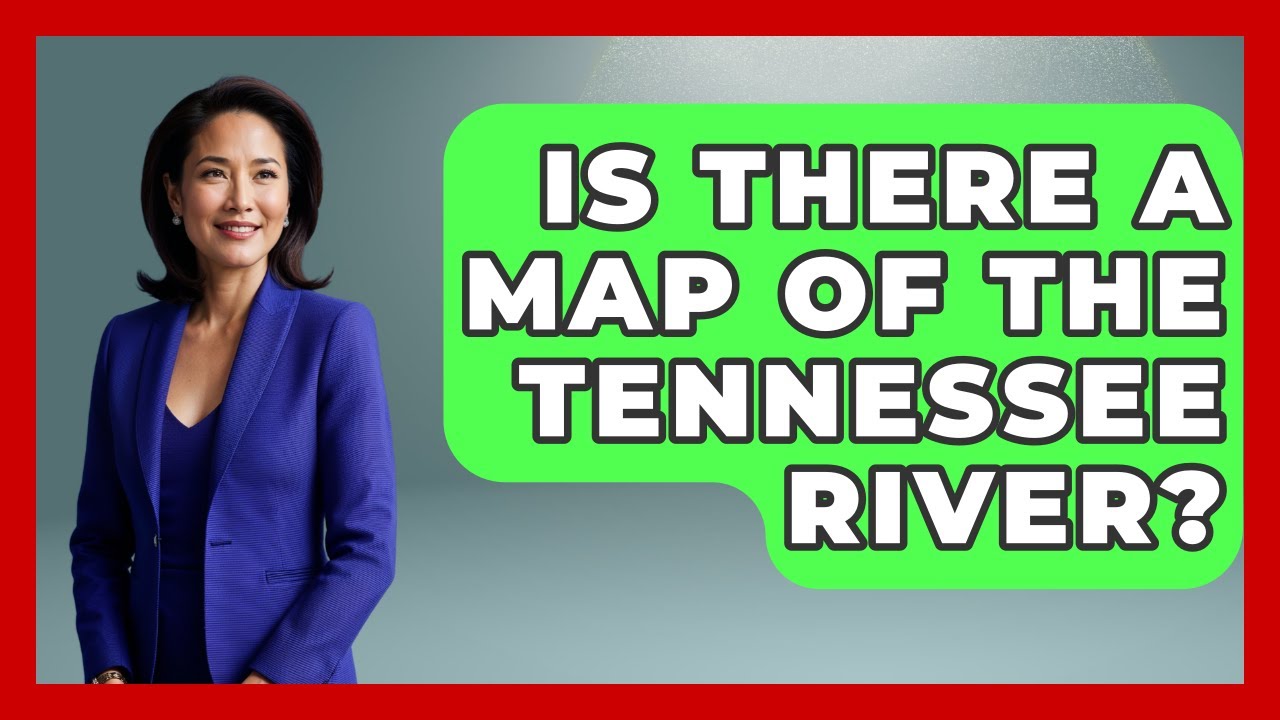 Is There A Map Of The Tennessee River? - Boat Life Masters