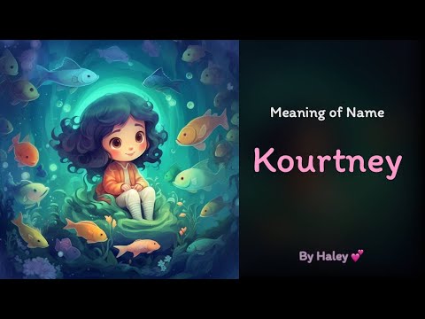 Meaning of girl name: Kourtney - Name History, Origin and Popularity