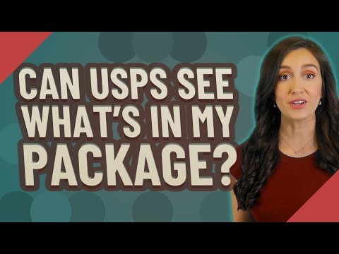 Can USPS see what's in my package?