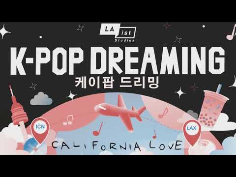 K-Pop Dreaming - Ep 8: Koreatown | California Love
