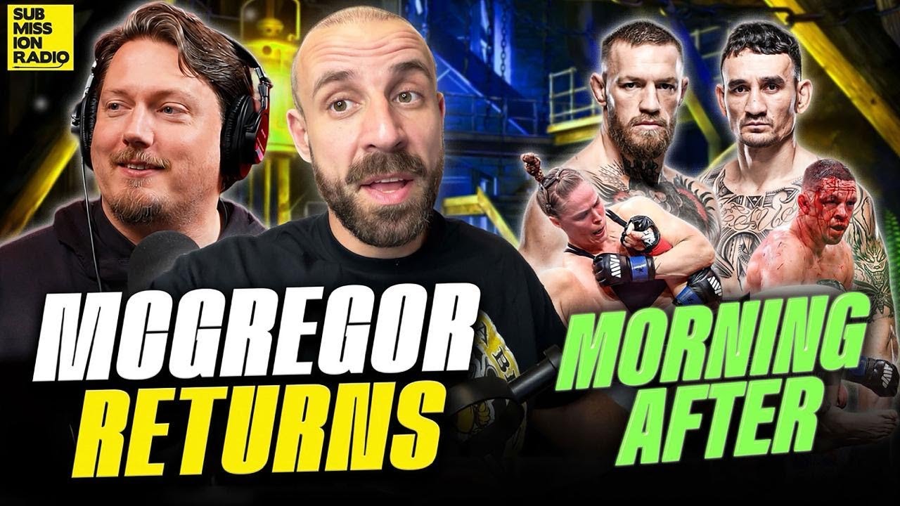 SR Morning After LIVE McGregor BACK! UFC 329 RATED, SOUND OFF on Rousey, Nate Diaz LOSSES, MVP MMA!