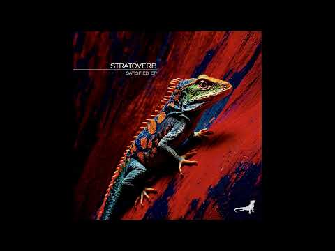 Stratoverb - Satisfied (Original Mix)
