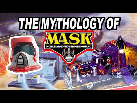 The Mythology of M.A.S.K. (Mobile Armored Strike Kommand)