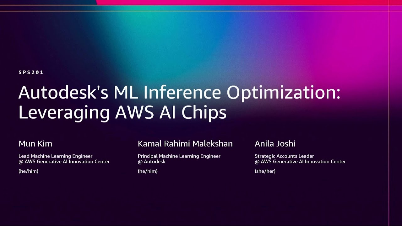 AWS re:Invent 2025 - Autodesk's ML Inference Optimization: Leveraging AWS AI Chips (SPS201)