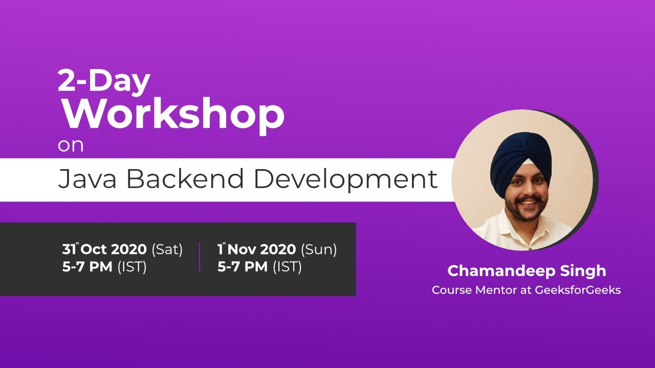 Workshop on Java Backend Development - DAY 2 | GeeksforGeeks