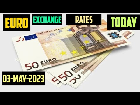 EURO Exchange Rates Today 03 MAY 2023