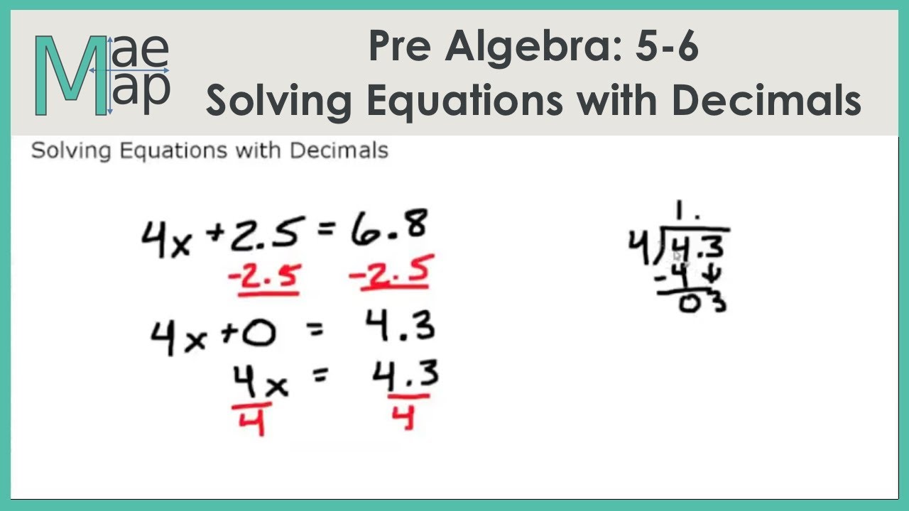 PreAlgebra: 5-6 Solving Equations with Decimals