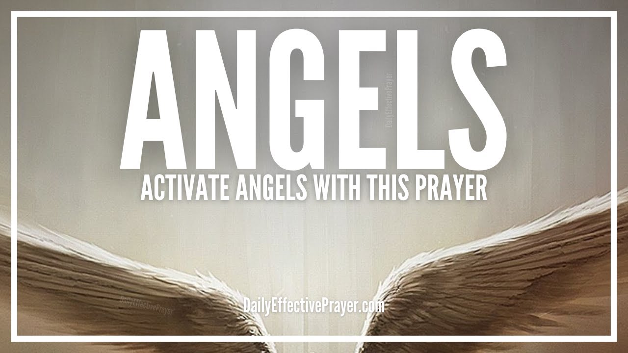 Prayer For Angels To Keep & Protect You | Daily Prayers That Activate Angels