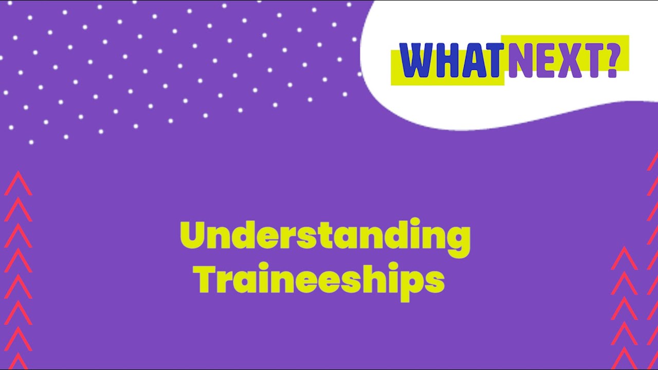 Understanding Traineeships