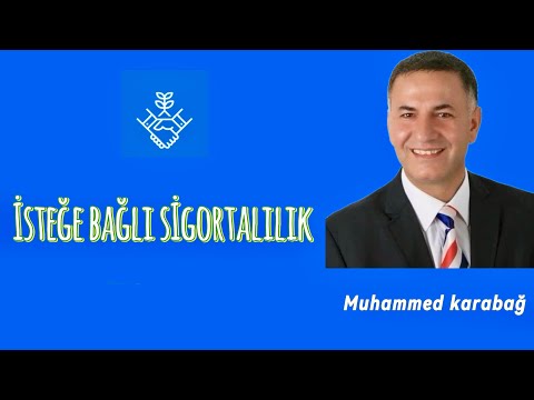 İsteğe Bağlı Sigortalılık