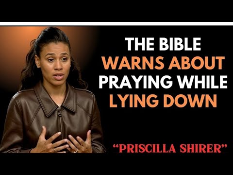 The Bible Warns About Praying While Lying Down | Priscilla Shirer
