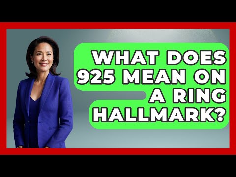 What Does 925 Mean On A Ring Hallmark? - The Collectibles Guide