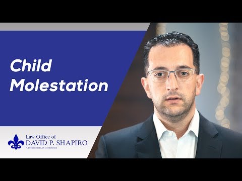 Are You Facing Child Molestation Charges in San Diego? Criminal Lawyer David P. Shapiro Can Help.