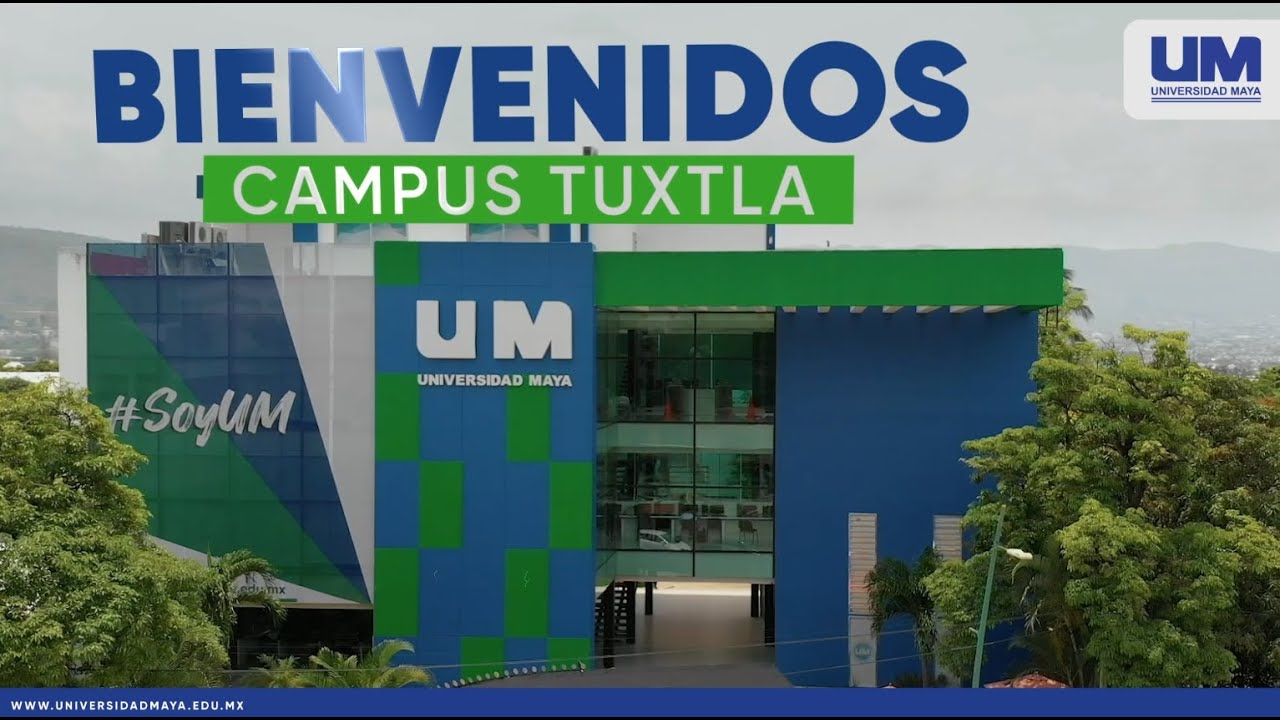 Recorrido Virtual - Universidad Maya Campus Tuxtla.