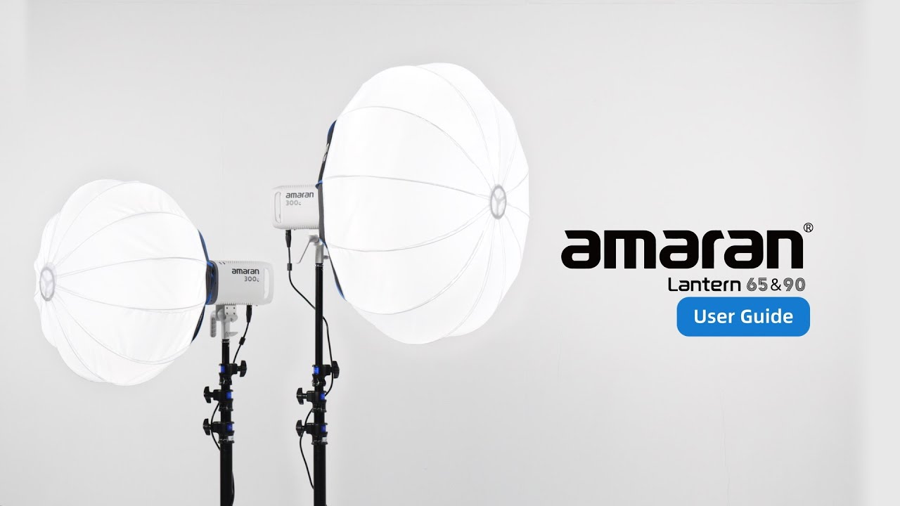 User Guide | amaran Lantern (65, 90)
