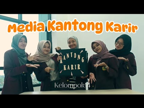 PERKENALAN MEDIA KANTONG KARIR (KELOMPOK 4)