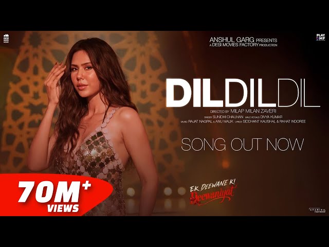 Dil Dil Dil Lyrics English Translation - Ek Deewane Ki Deewaniyat ...