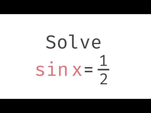 Solving Trigonometric Equations: sin x = 1/2
