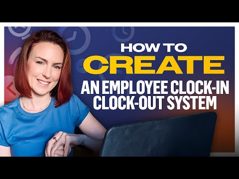 How to Create an Employee Clock-In Clock-Out System