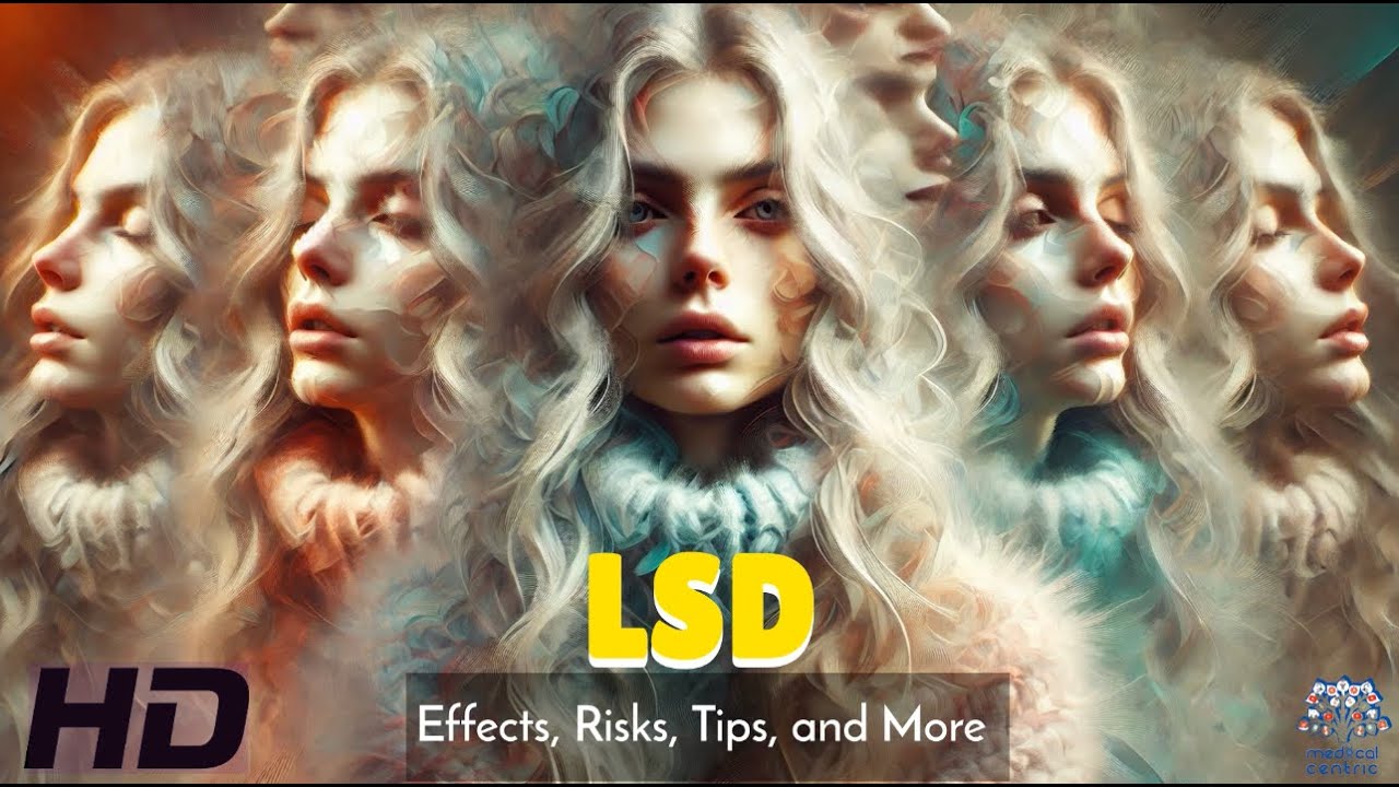 LSD Explained: Effects, Risks, and Safe Use Tips