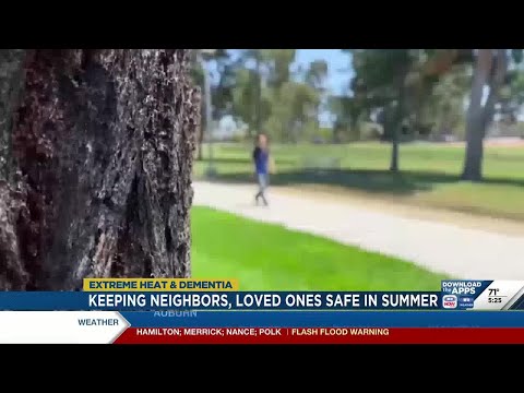 Keeping in mind those living with Alzheimer's during extreme heat