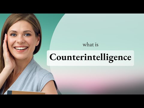Counterintelligence • what is COUNTERINTELLIGENCE definition