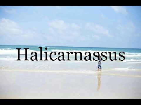 How To Pronounce Halicarnassus🌈🌈🌈🌈🌈🌈Pronunciation Of Halicarnassus