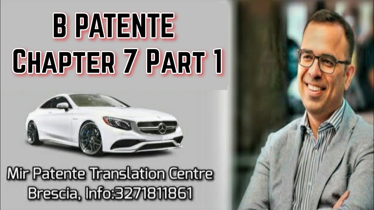 B Patente (Driving Licence) Chapter 7 Part 1