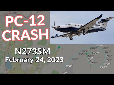 PC-12 Crash Analysis | N273SM | February 24, 2023