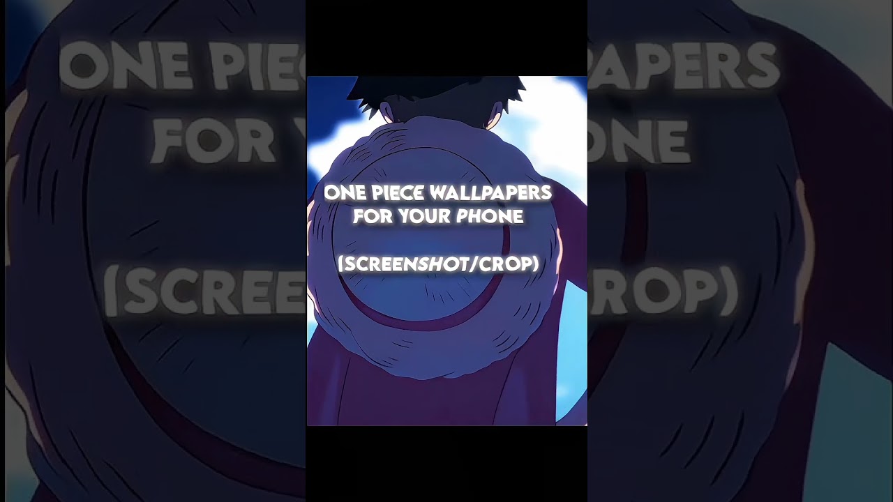 One Piece Wallpapers For Your Phone #anime #gearfive #amv #onepiece #luffygear5edit #amvedits