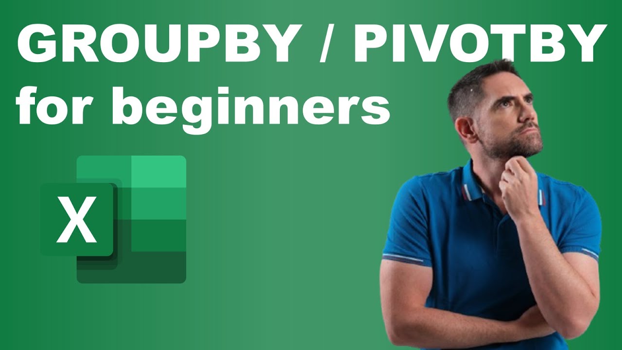 Meet GROUPBY & PIVOTBY: Data Analysis Beyond Excels for ivotT...