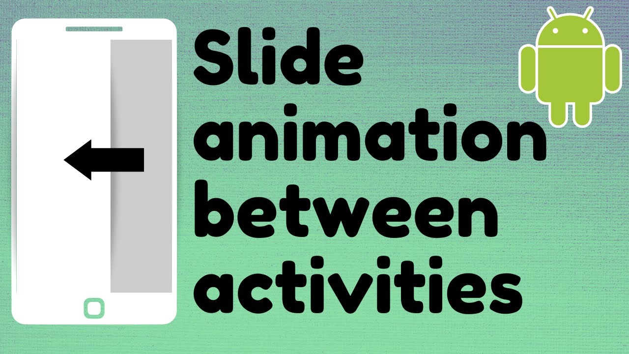Slide Animation between activities (Intent) | TechViewHub | Android Studio