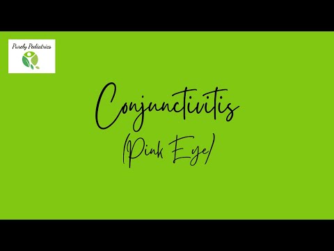 Purely Pediatrics - All About Pink Eye (Conjunctivitis)